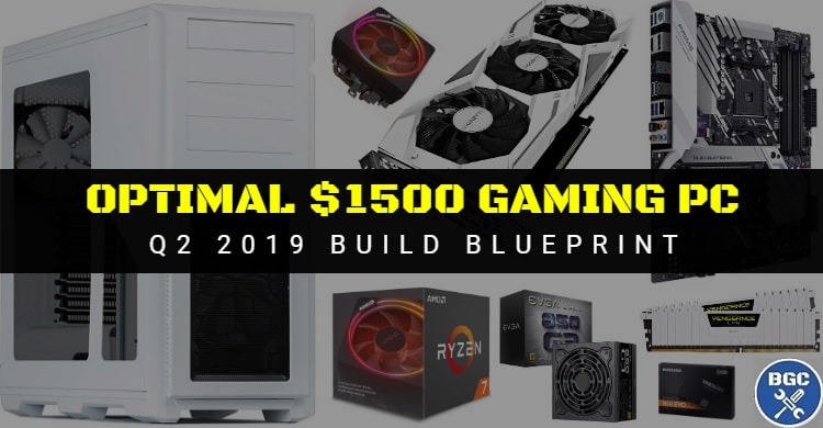 Best $1500 Gaming PC Build (Q2 2019 FLAWLESS 1440p Build) - BGC